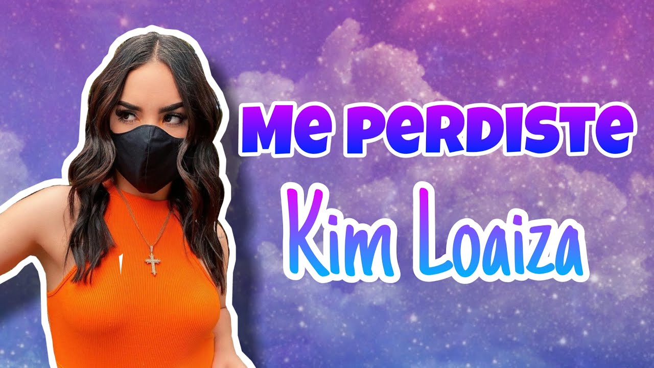 Me perdiste(kimberly Loaiza)/en letra/ - YouTube