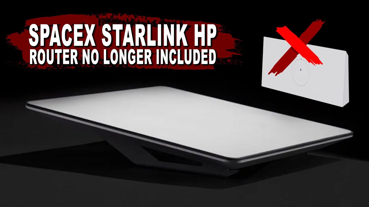 SpaceX Starlink HP No Longer Includes Router - YouTube