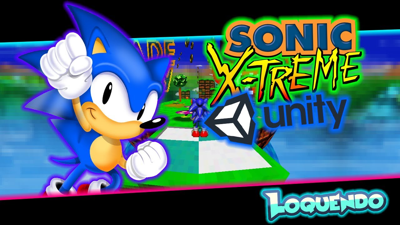 Sonic X-Treme Unity | Loquendo - YouTube