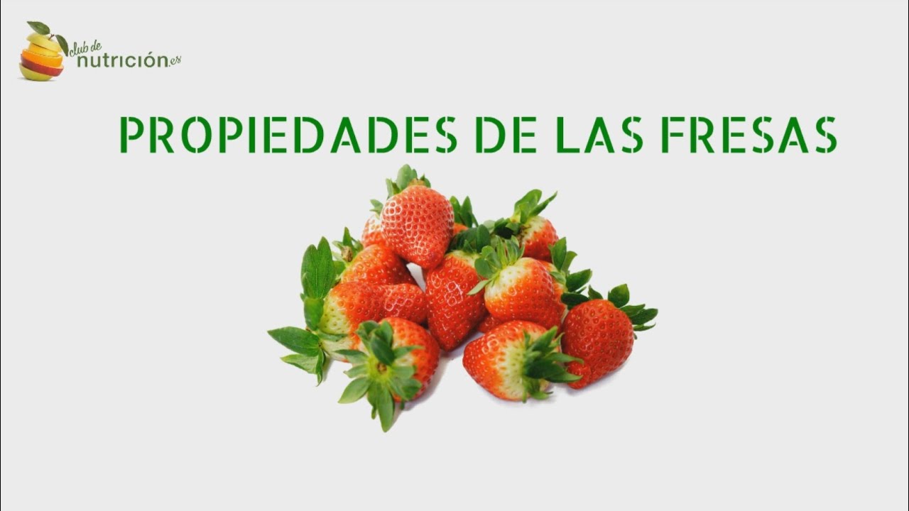 Propiedades de las fresas - YouTube