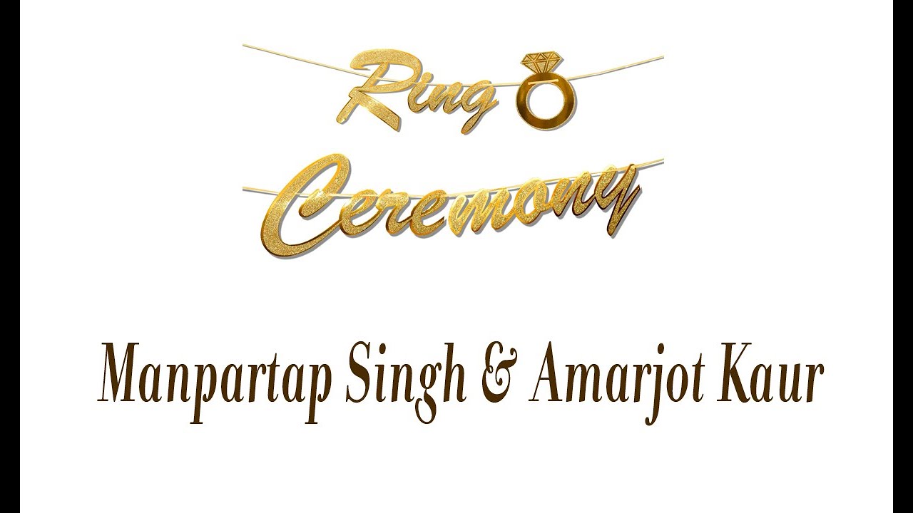 Ring Ceremony/Manpartap Singh & Amarjot Kaur/Kamboj Photography ...