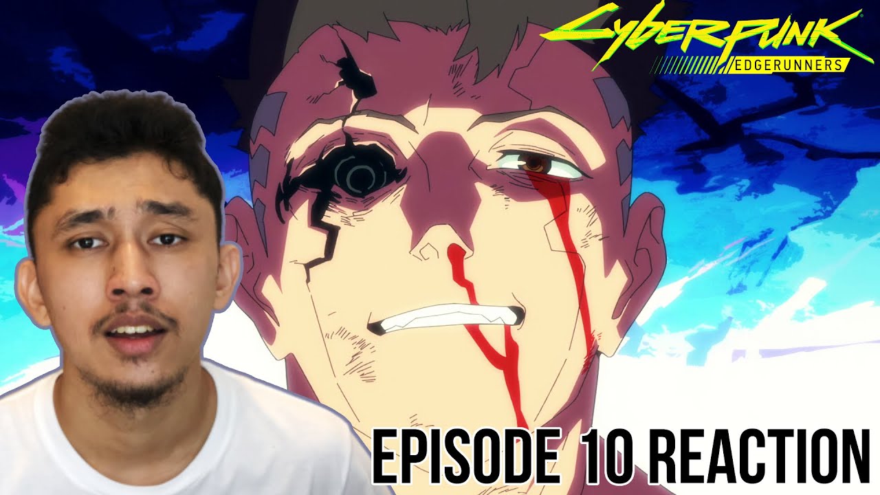 Goodbye David! | Cyberpunk Edgerunner episode 10 reaction - YouTube