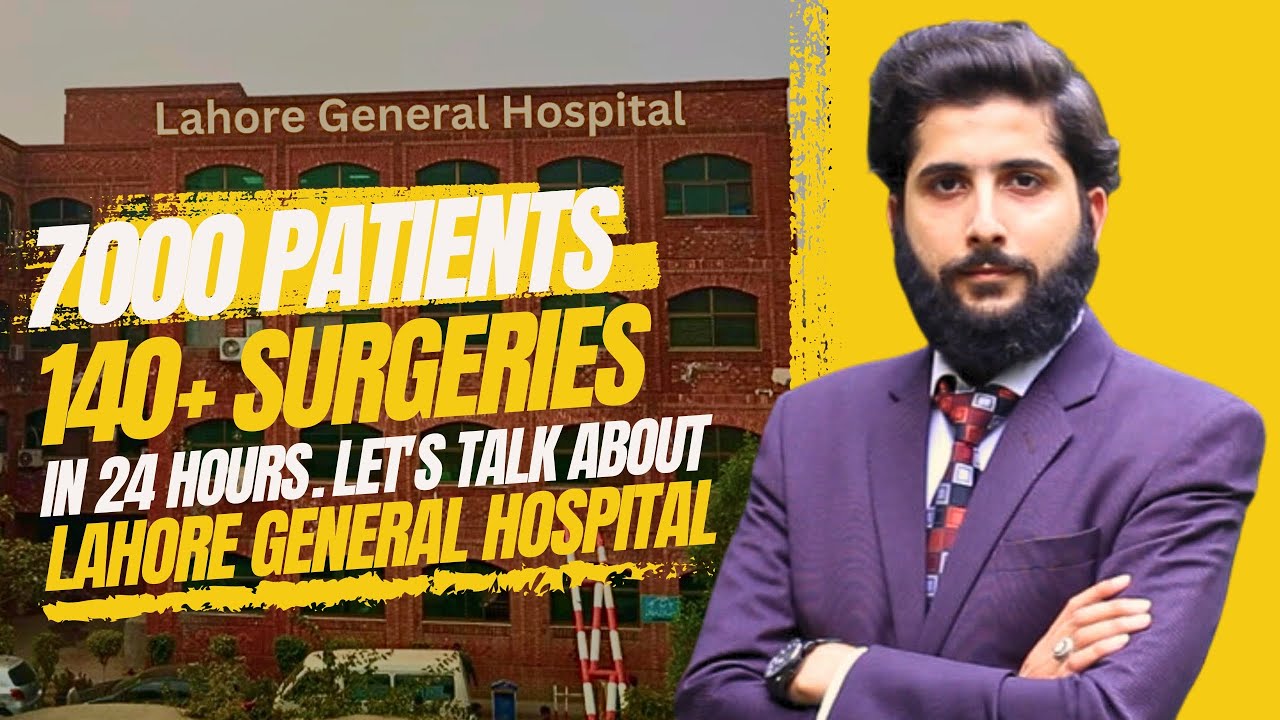 Lahore General Hospital Review | Hospital Series - Ep#1 | Health Talk ...