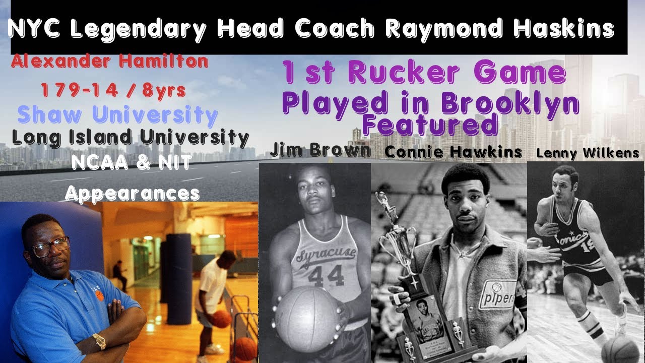 “1st Rucker Game Played in Brooklyn f/Jim Brown, Connie Hawkins & Lenny ...