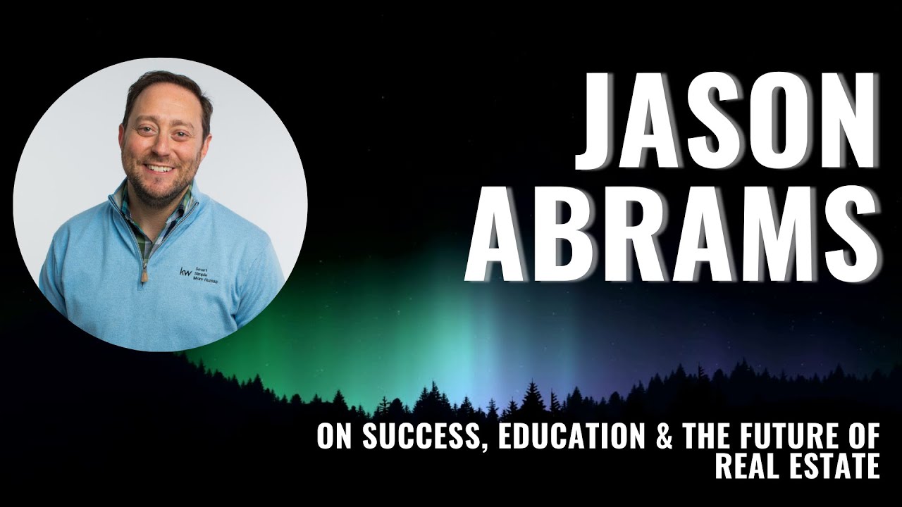 Northern Lights: Jason Abrams on Success, Education & The Future of ...