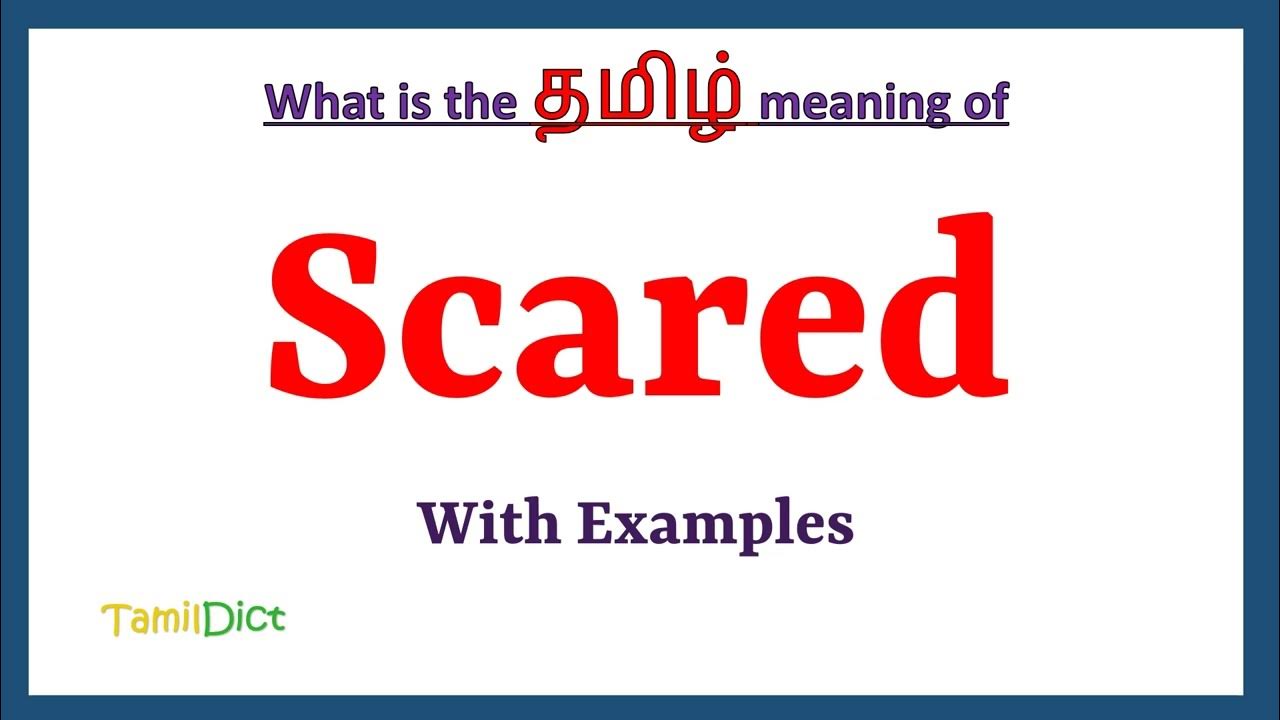 Scared Meaning In Tamil Scared In Tamil Scared In Tamil Dictionary scared-meaning-in-tamil-scared-in-tamil-scared-in-tamil-dictionary