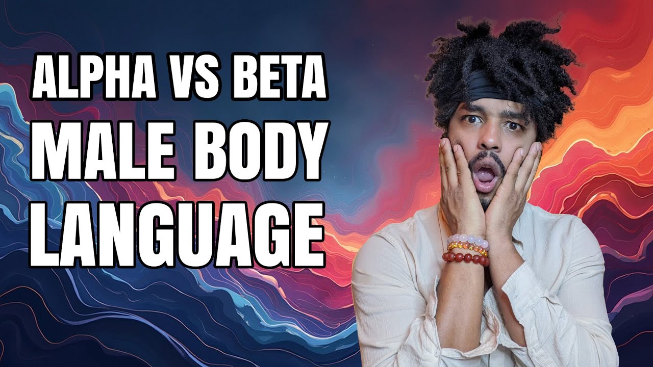 Alpha male Body Language Vs Beta Male Body Language - YouTube