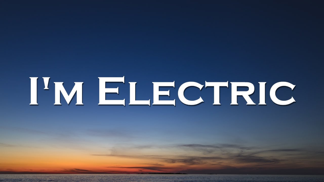 Ely Eira - I'm Electric (Lyrics) - YouTube