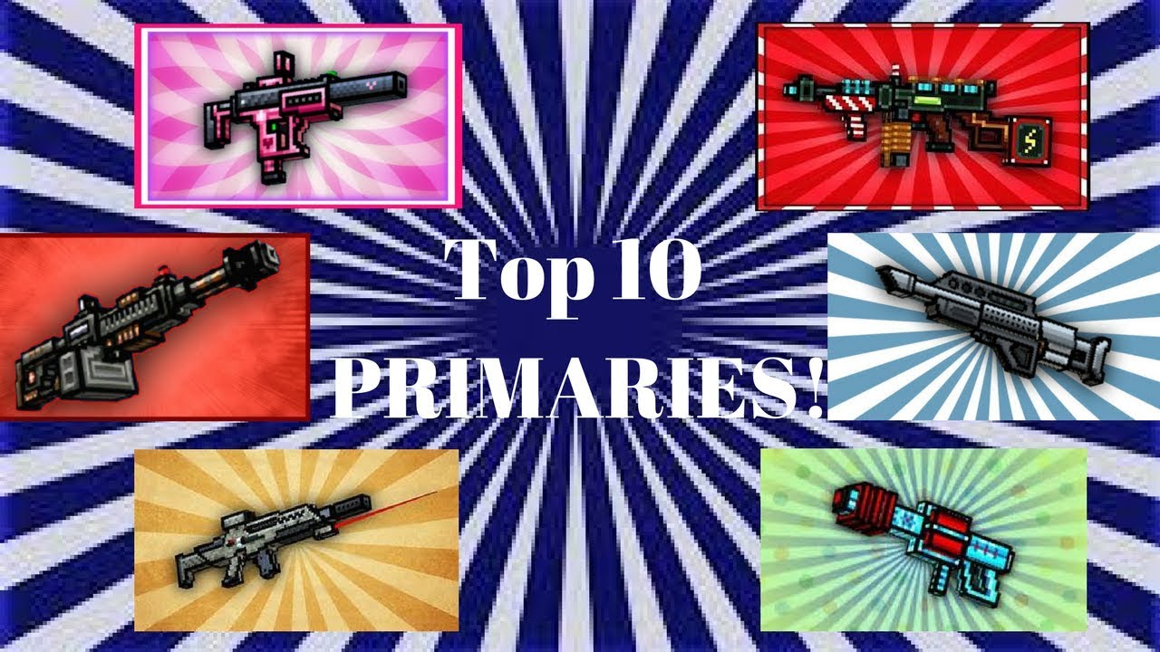 Pixel Gun 3D - Top 10 PRIMARY weapons - YouTube