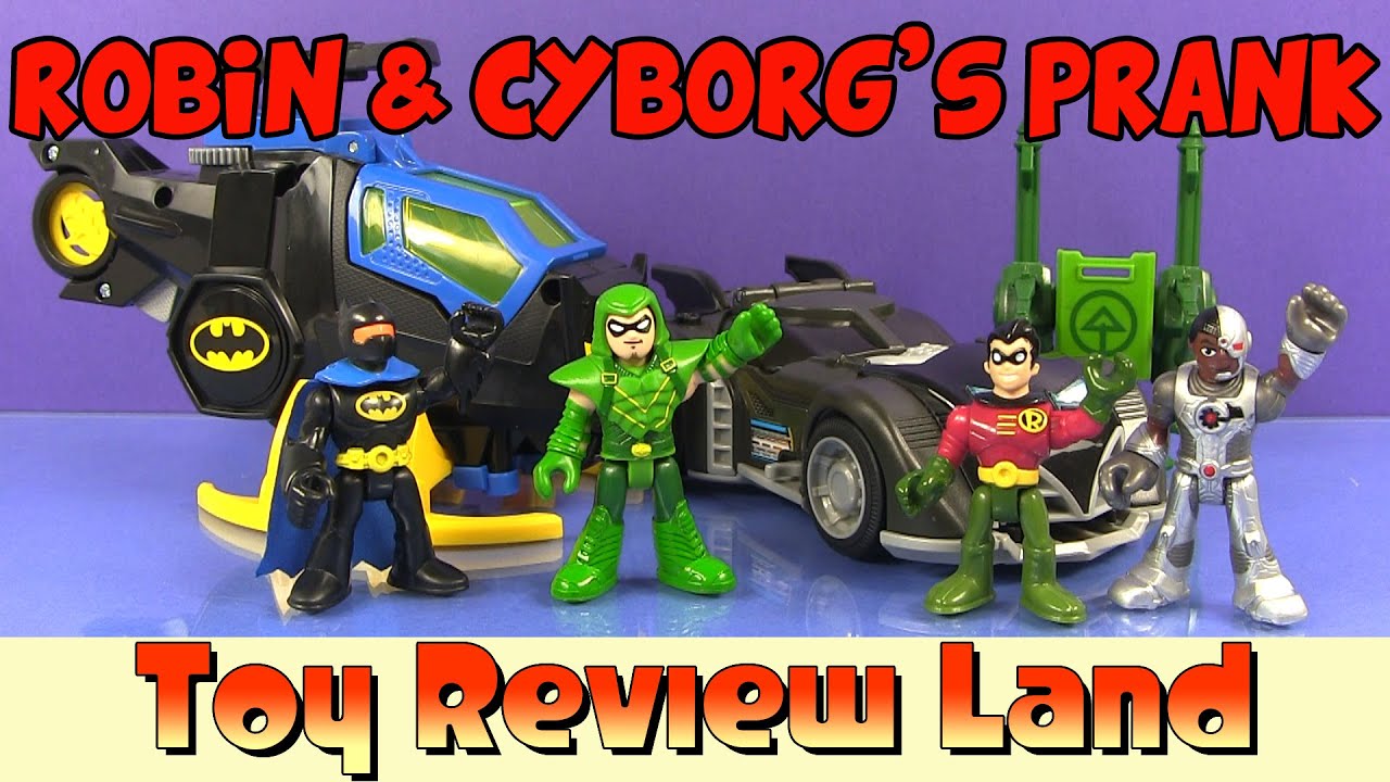 Imaginext Robin and Cyborg Prank: with Batman and Green Arrow! - YouTube