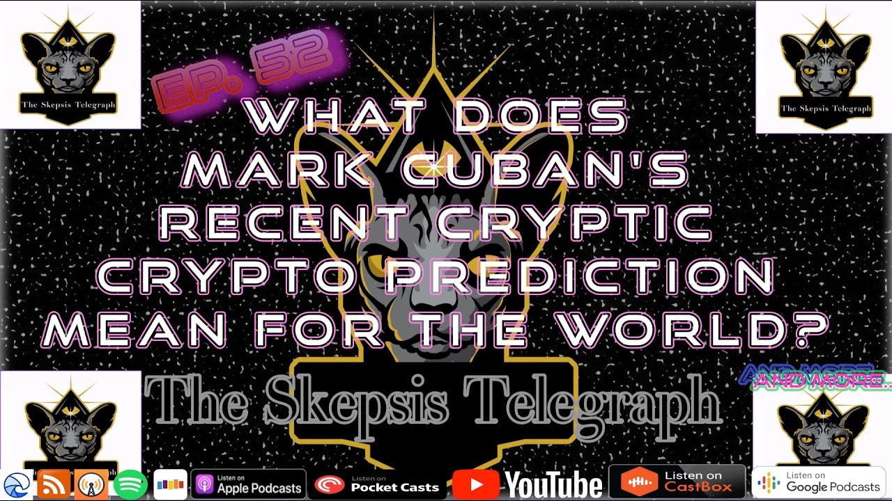 What Does Mark Cuban's Cryptic Crypto Prediction Mean for the World ...