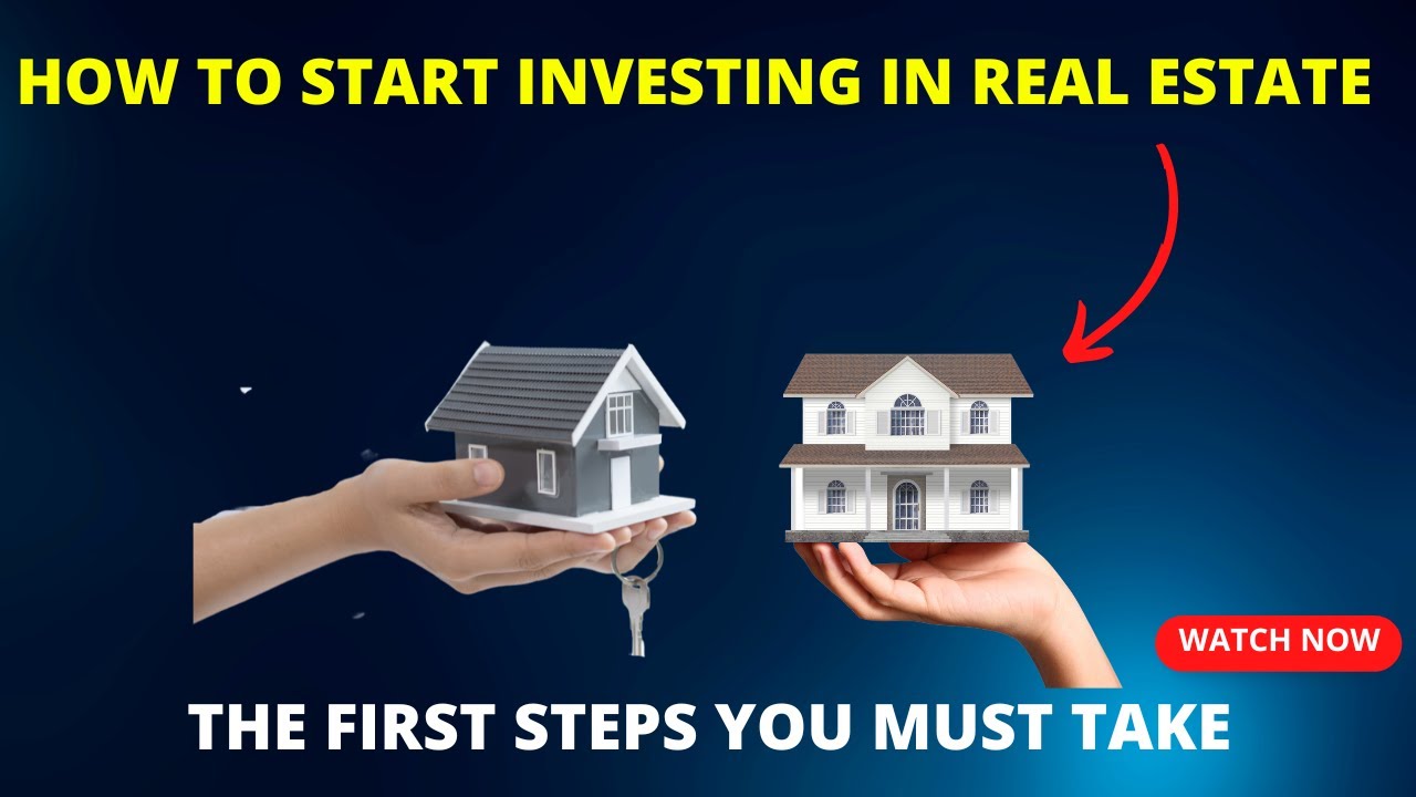 The Ultimate Beginner’s Guide To Start Investing in Real Estate | Step ...