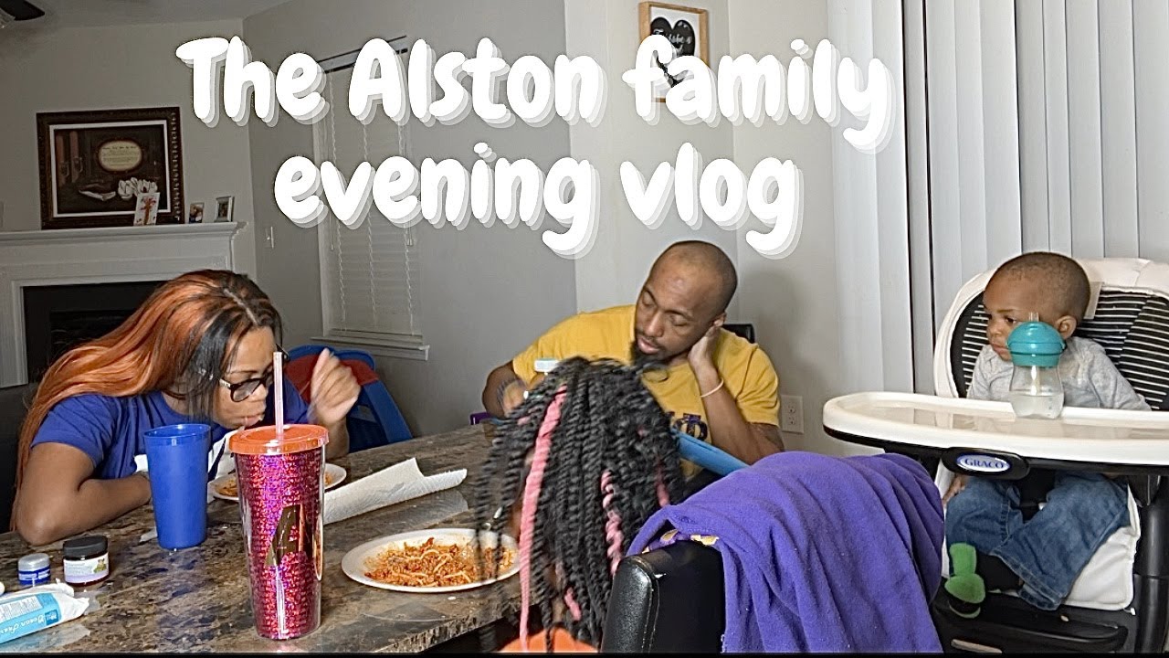 The Alston Family Evening Vlog| Night Routine - YouTube