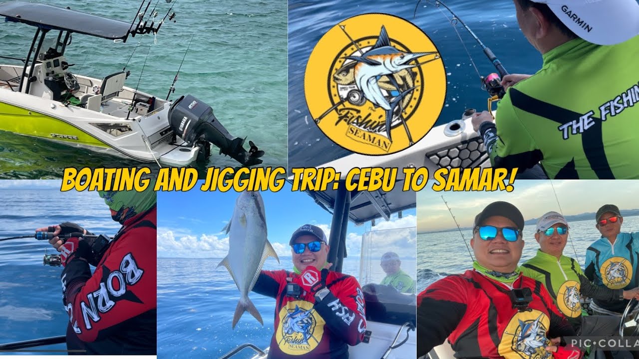 Boating and Jigging Trip From Cebu City To Almagro, Samar - The Fishing ...
