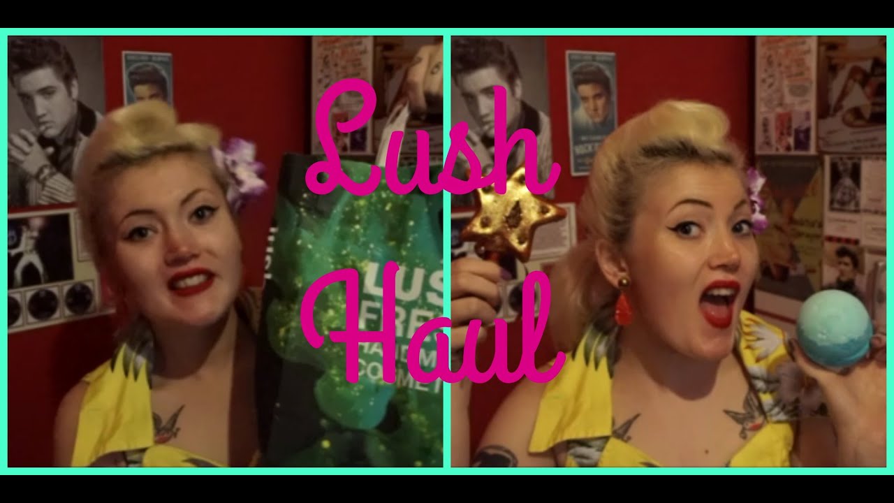 Lush Haul! - YouTube