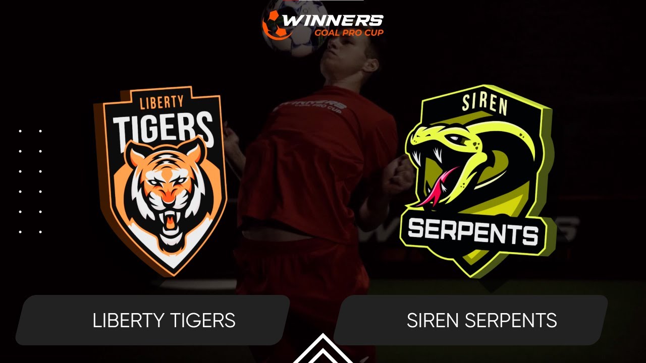Winners Goal Pro Cup. Liberty Tigers - Siren Serpents 07.03.25. Second ...