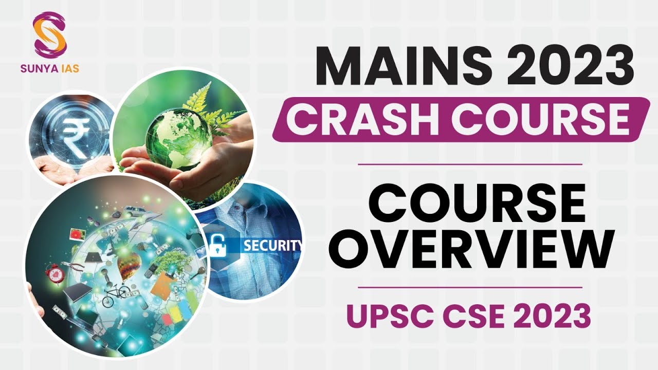 Overview of GS-3 Mains Crash Course | UPSC CSE 2023 | Sunya IAS - YouTube