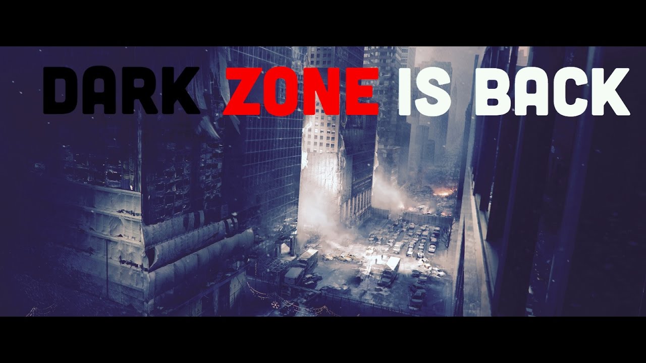 ¡REGRESA LA DARK ZONE! - YouTube