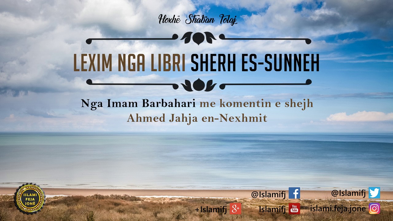 Lexim nga Libri "Sherh es-Sunneh" (Pjesa e parë) - Shaban Tolaj - YouTube