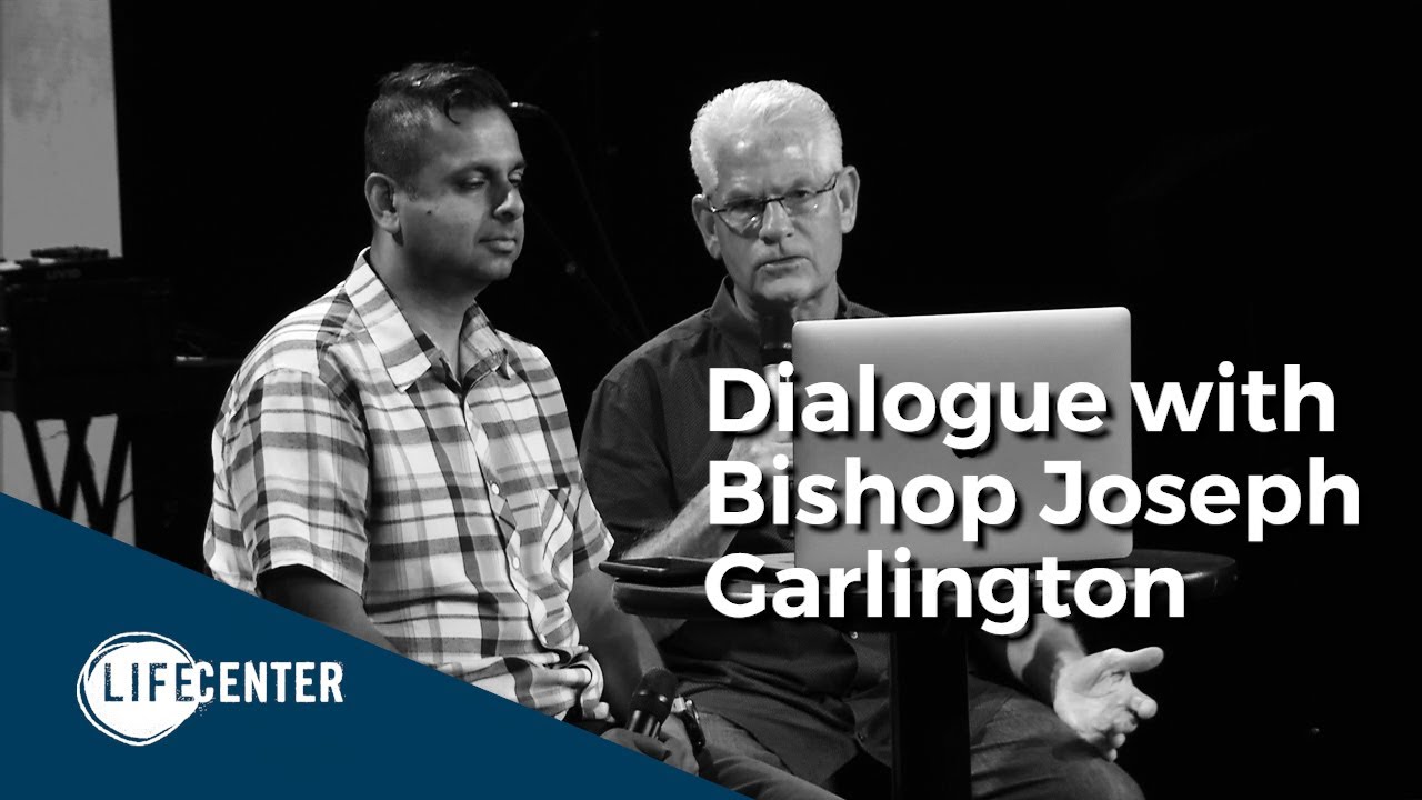 Dialogue with Bishop Joseph Garlington - YouTube