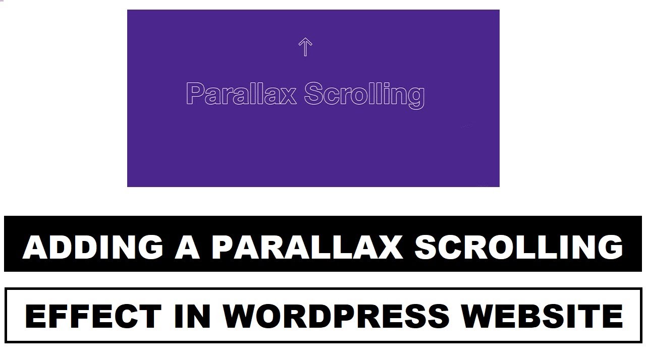 How To Add A Parallax Scrolling Effect On A WordPress Website - YouTube