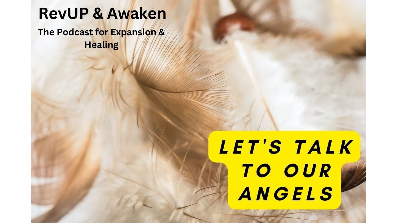 RevUP & Awaken - Angelic Conversation with Seph Dietlin Part 1 - YouTube