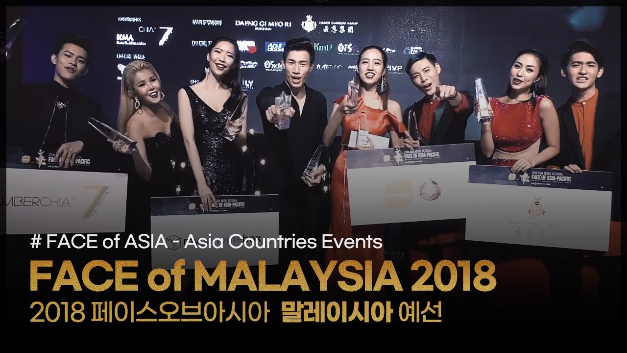 FACE of MALAYSIA 2018 Highlight Video ㅣ FACE of ASIA - Asia Countries ...