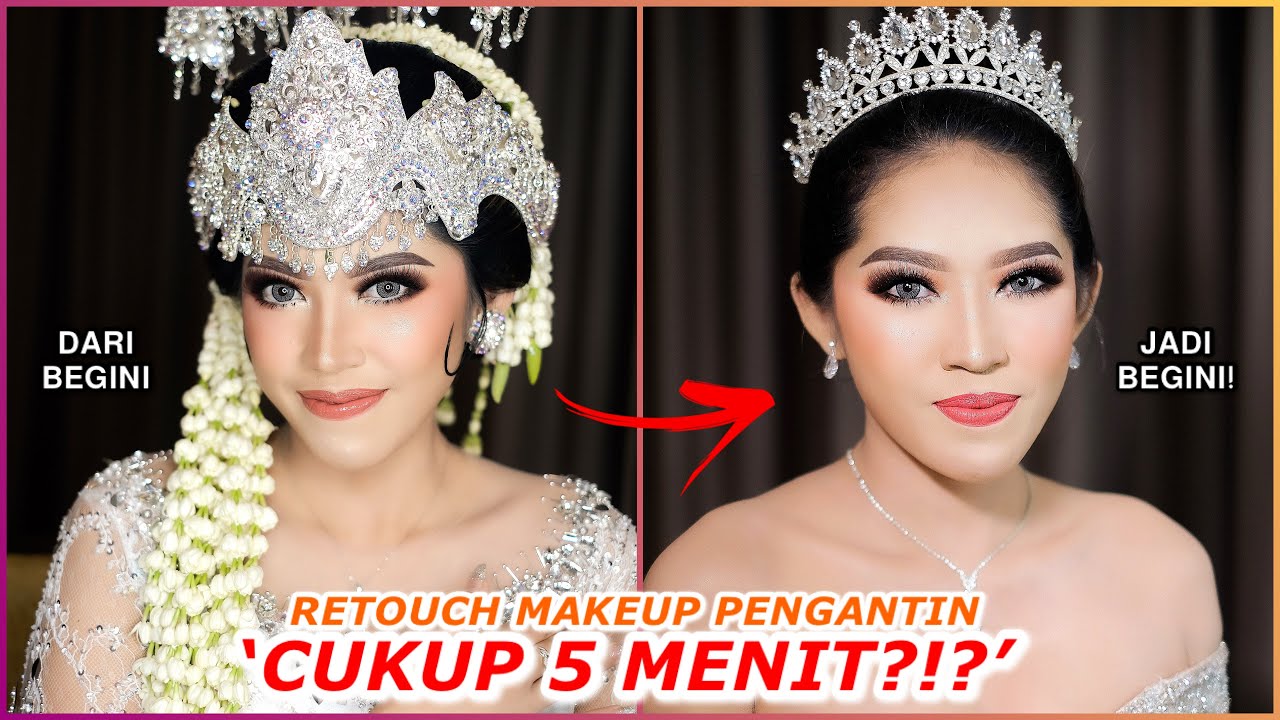 TUTORIAL RETOUCH MAKEUP RESEPSI - CUMA 5 MENIT? - YouTube