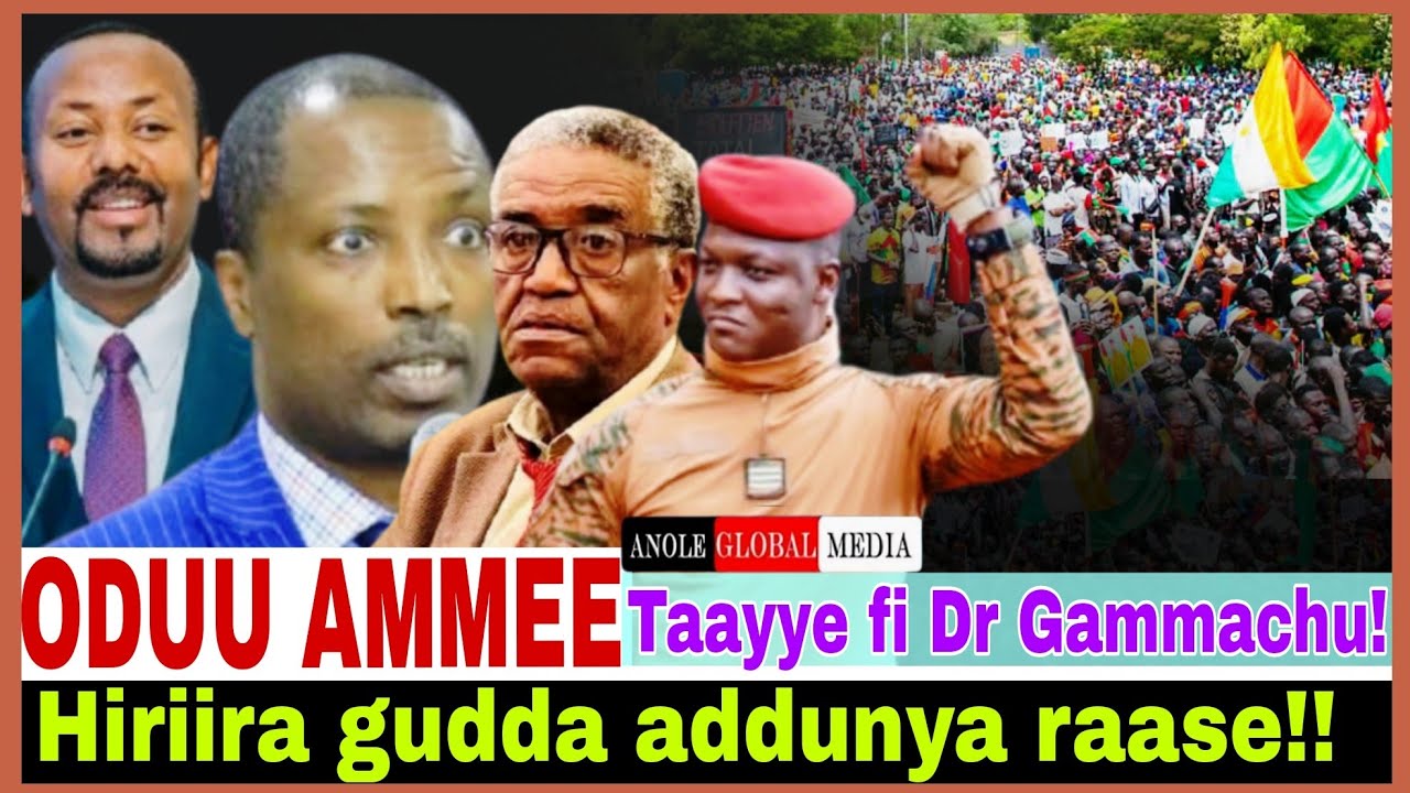Hiriira gudda addunya raase//Taayye fi Dr Gammachu//ibrahim Traore//1/5 ...