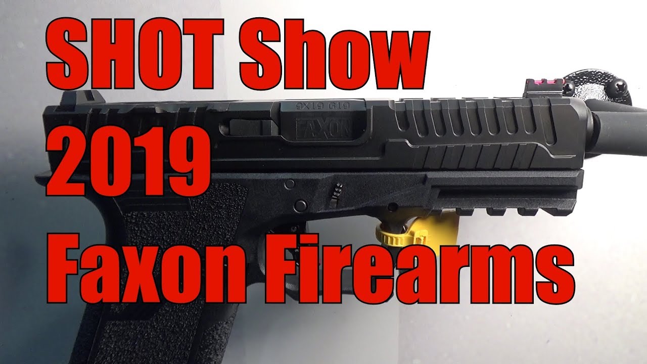 SHOT Show 2019 Faxon Firearms - YouTube