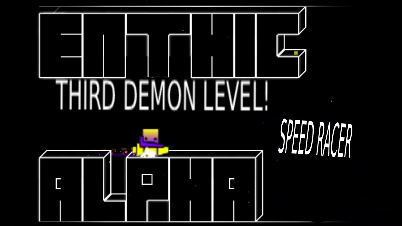 MY THIRD DEMON LEVEL!!! (Geometry Dash - Speed Racer) - YouTube