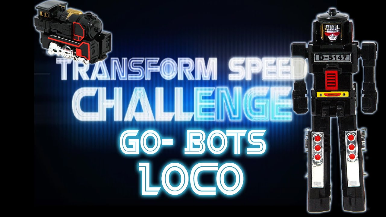 TRANSFORM SPEED CHALLENGE #36 Go-Bots Loco - YouTube