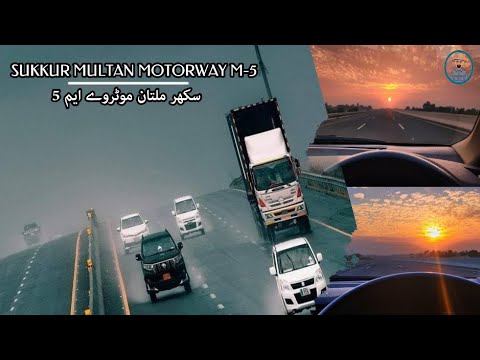 Sukkur Multan Motorway | Motorway M5 | Travelling from Kashmore to ...