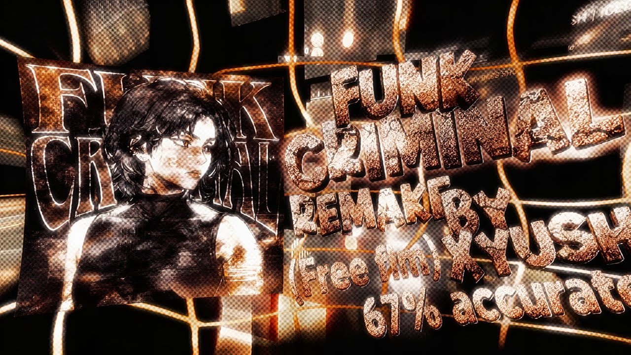 @ICEDMANE & @DYSMANE1.0 FUNK CRIMINAL 67% ACCURATE (FREE FLM) REMAKE BY ...