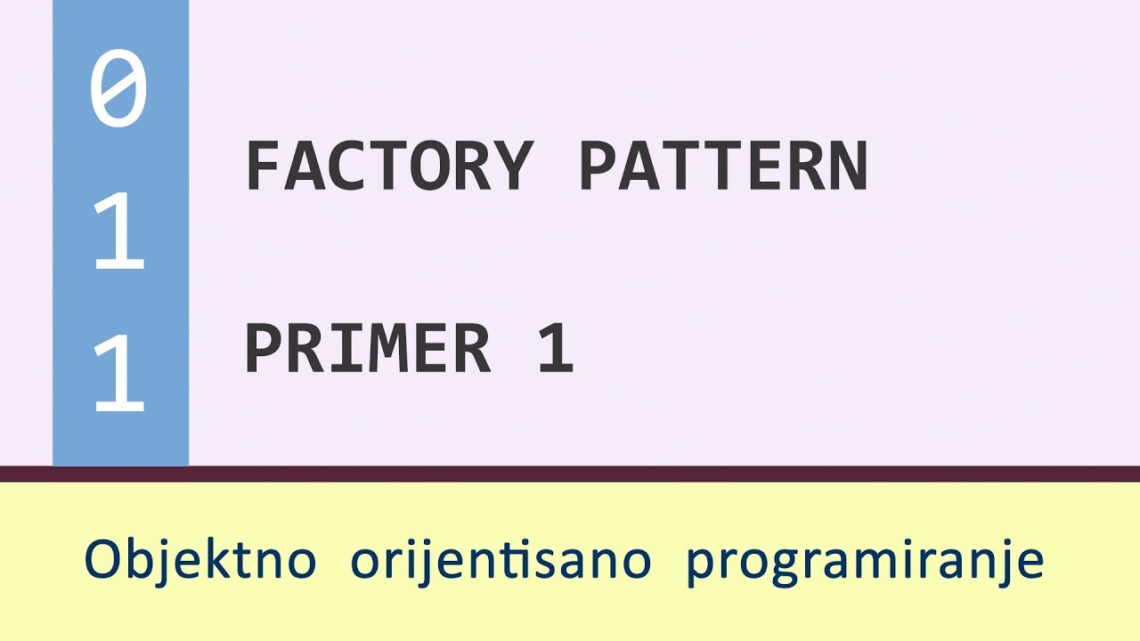 Objektno orijentisano programiranje - 011 - Factory design pattern ...