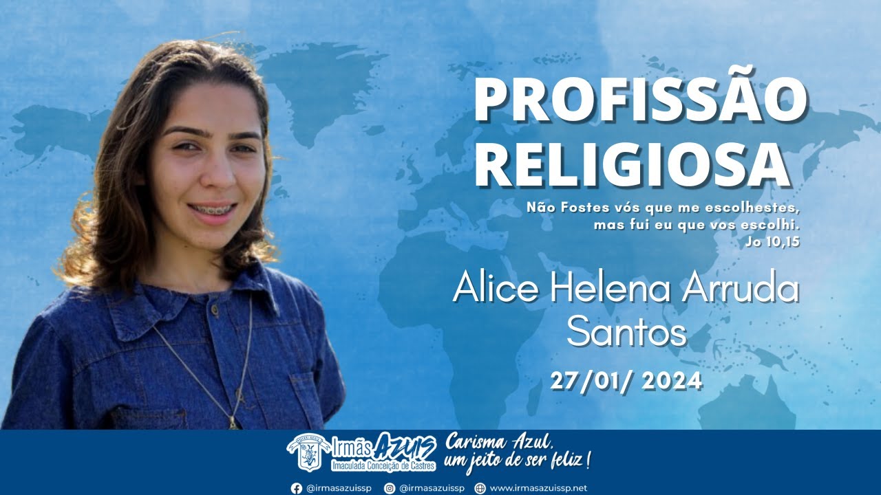 Profissão Religiosa de Alice Helena Arruda Santos - YouTube