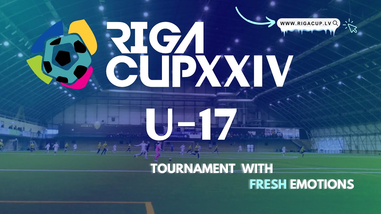 Riga Cup 2025 U17 - 24.01 - YouTube