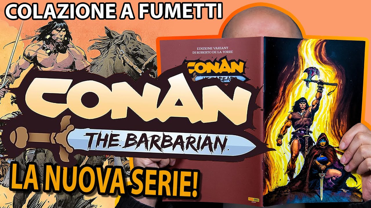 CONAN IL BARBARO: la nuova serie! [colazione a fumetti] - YouTube