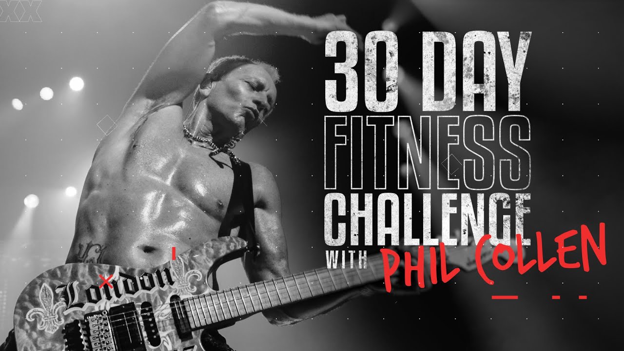 DEF LEPPARD - 30 Day Fitness Challenge with Phil Collen - YouTube