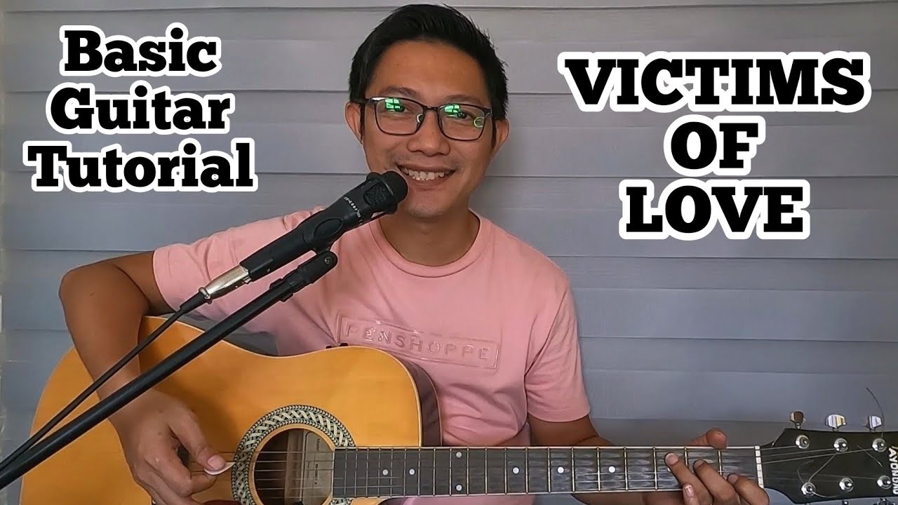 VICTIMS OF LOVE | BASIC GUITAR TUTORIAL FOR BEGINNERS - YouTube