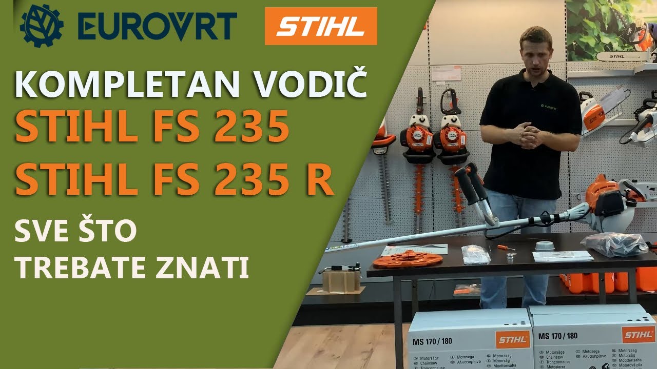 Stihl FS 235/ FS 235 R Kompletan vodič - Prezentacija/Održavanje ...