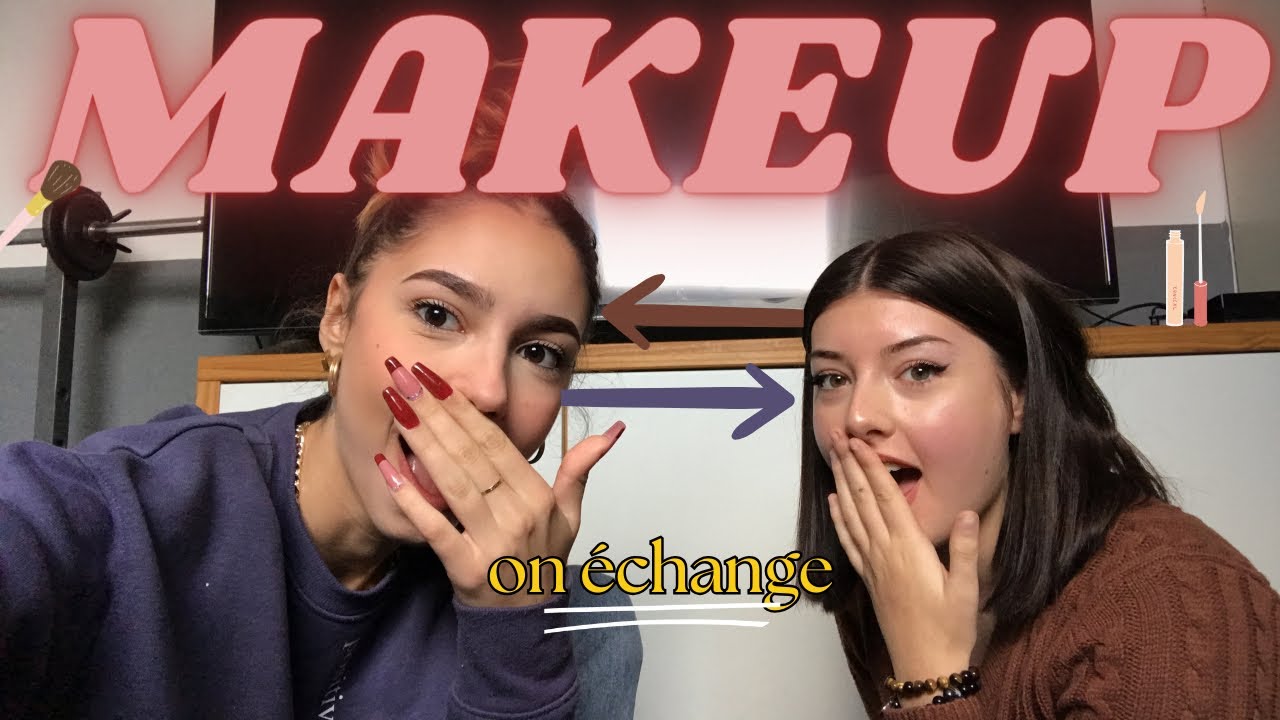 ON ÉCHANGE NOS MAKEUP (full face / non full face) - YouTube
