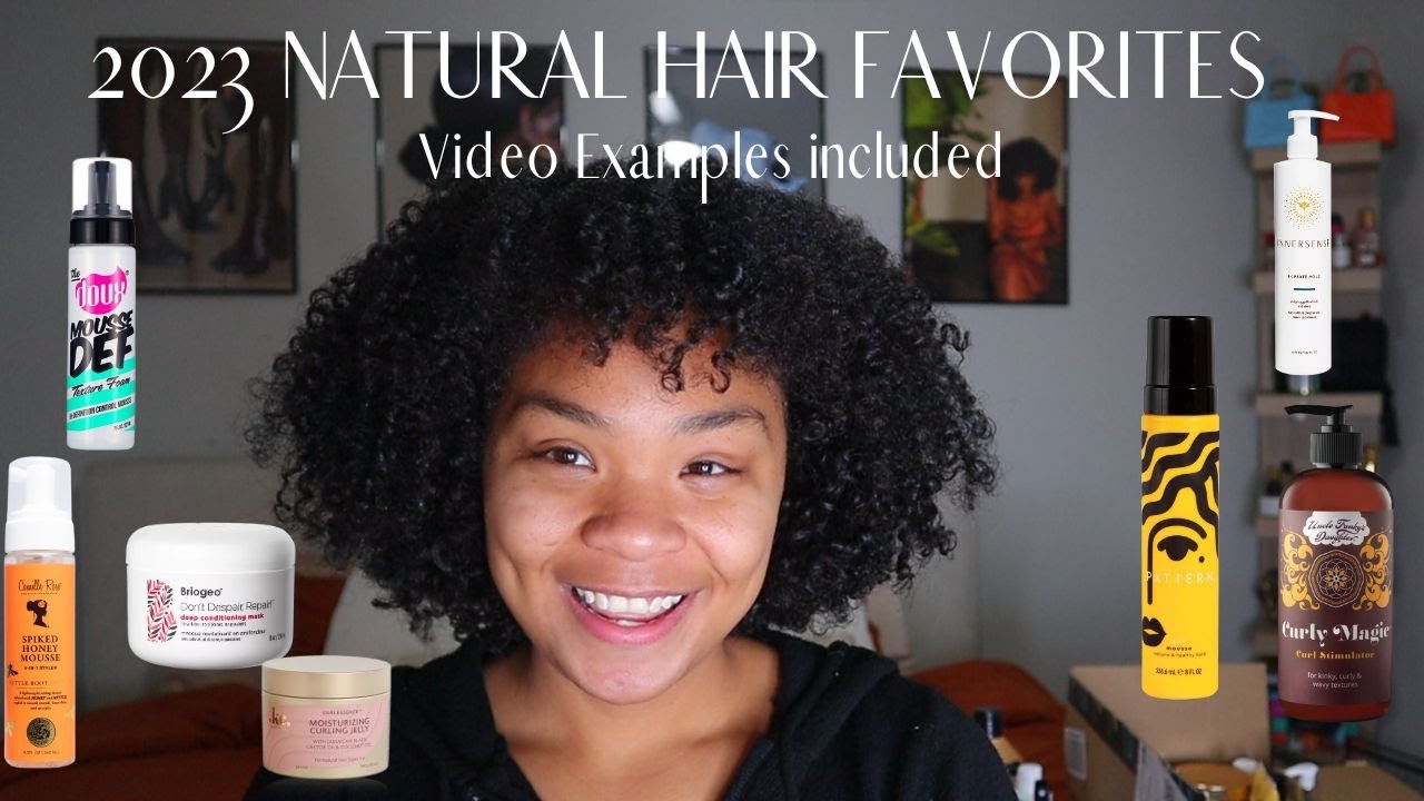 2023 NATURAL HAIR FAVS, PRODUCTS I CAN'T STOP USING (WITH VIDEO ...