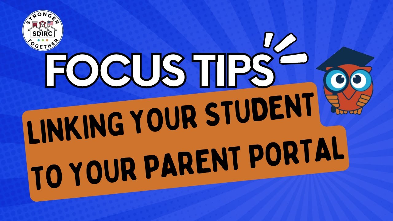 Linking your student to your Focus Parent Portal Instructional Video ...
