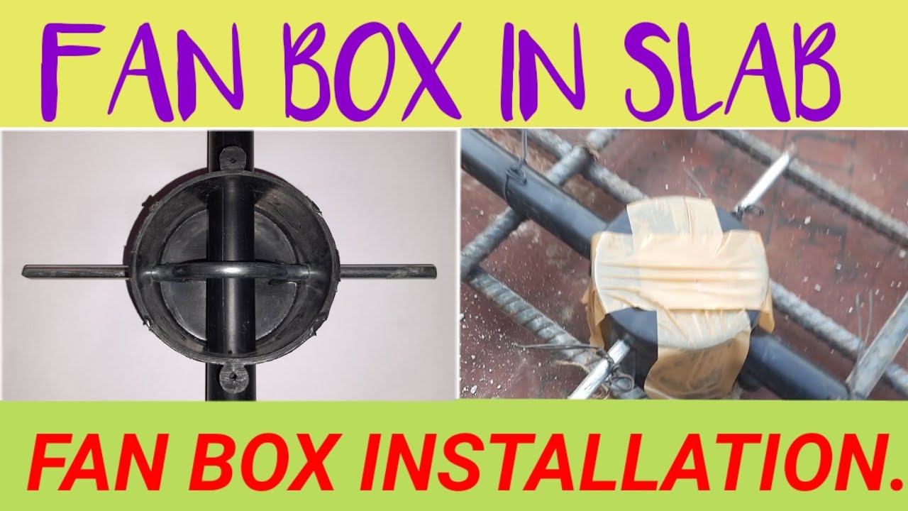 Fan Box Installation in Slab. Conceal Fan Box with conduiting and drop ...