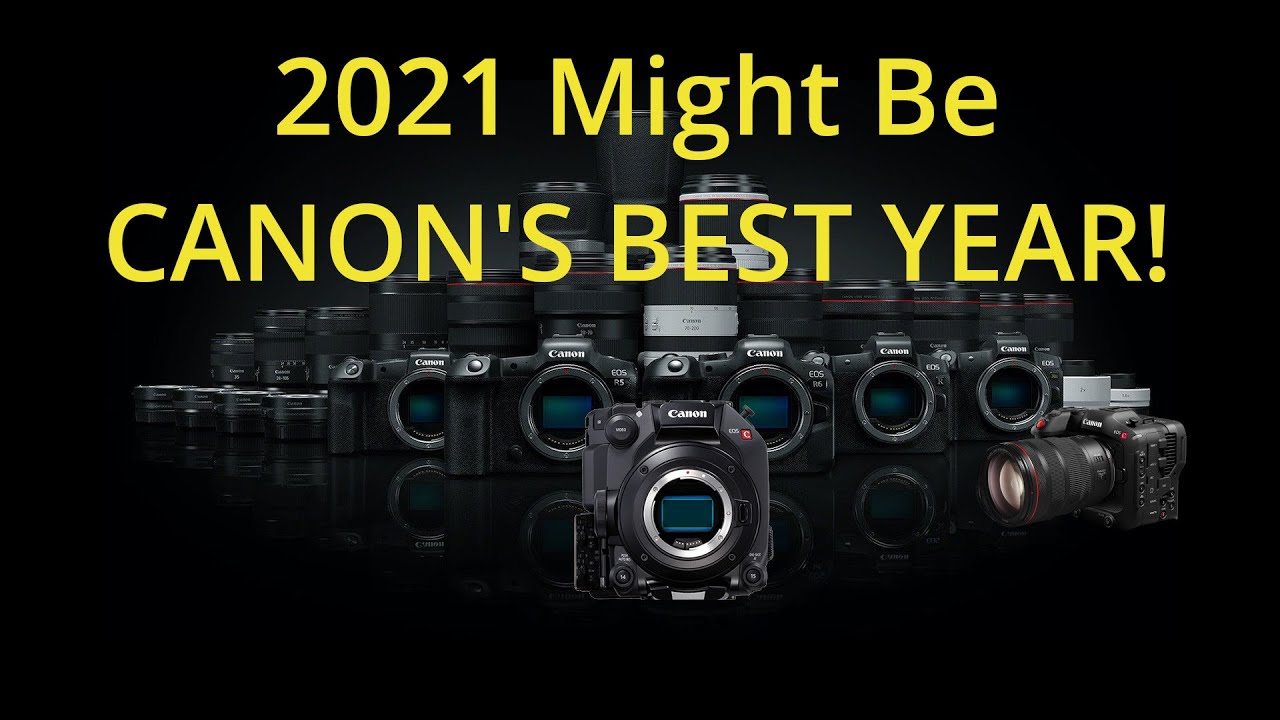 Canon's INSANE 2021 Cinema Camera and Lens Roadmap - YouTube