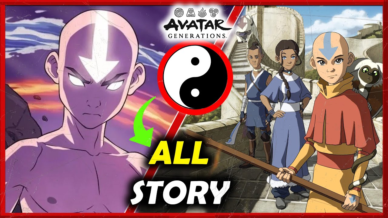 The Complete Story of Avatar The Last Airbender From Beginning to ...