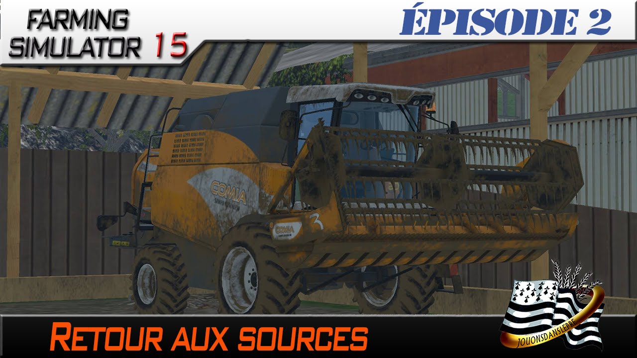 FS 15 / Retour aux sources / ep2 / Carrière suivi sans cheat + DLC ...