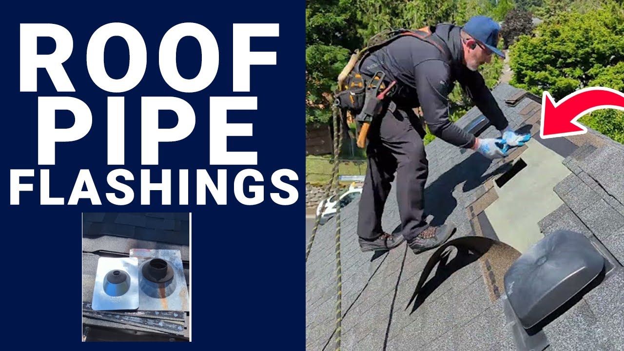 Understanding Pipe Flashings: Your Roof's Last Line of Defense - YouTube