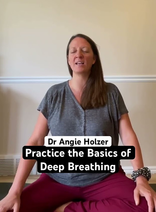 Practice the Basics of Deep Healing Breath with Dr Angie Holzer - YouTube